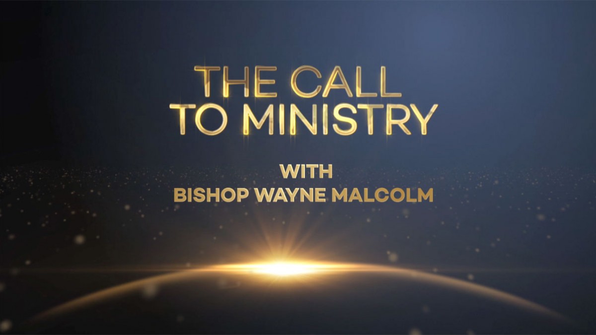 The Call to Ministry with Wayne Malcolm on DStv Channel 343