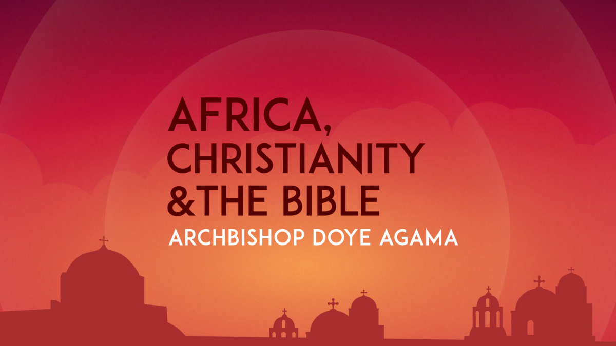Africa, Christianity & The Bible - Doye Agama on DStv Channel 343