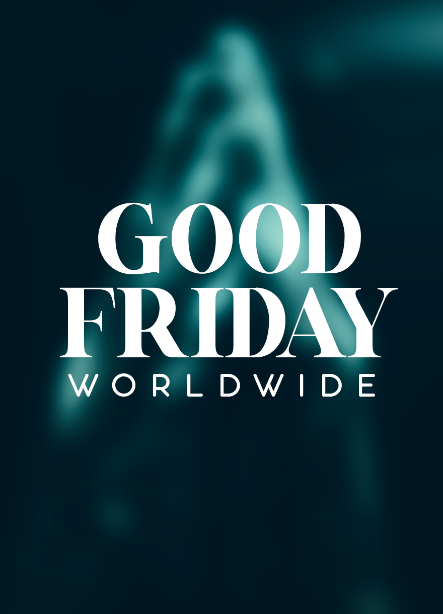 Good Friday Worldwide on DStv Channel 343